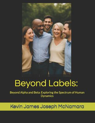 Beyond Labels: Navigating the Alpha and Beta Dynamics in Men and Women ...