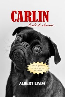 CARLIN École de charme 2024 2025: Découvrez les secrets d'un carlin ...