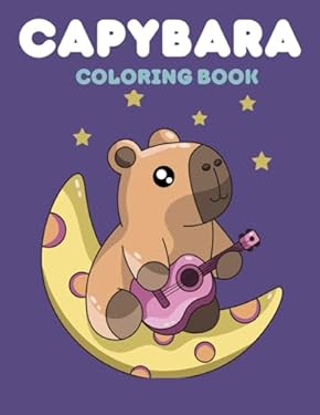 Capybara Coloring Book: A Coloring Book Filled with Kawaii Capybaras ...