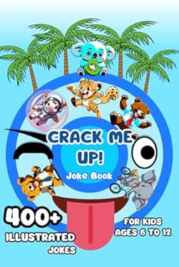 Crack Me Up - Funny Joke Book For Kids: 400+ Hilarious Tongue Twisters ...