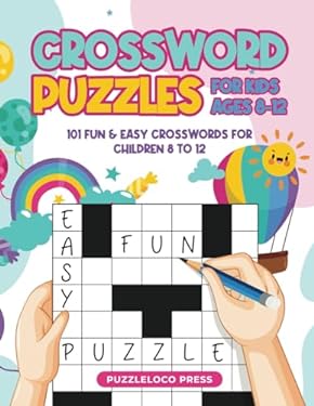Crossword Puzzles for Kids Ages 8-12: 101 Fun & Easy Crosswords for ...