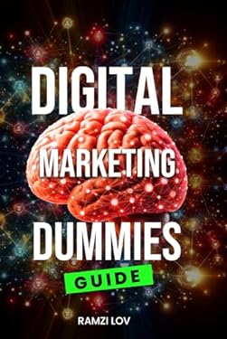 Digital Marketing 001, Dummies to PROS: Beginners Guide 2024 book ...