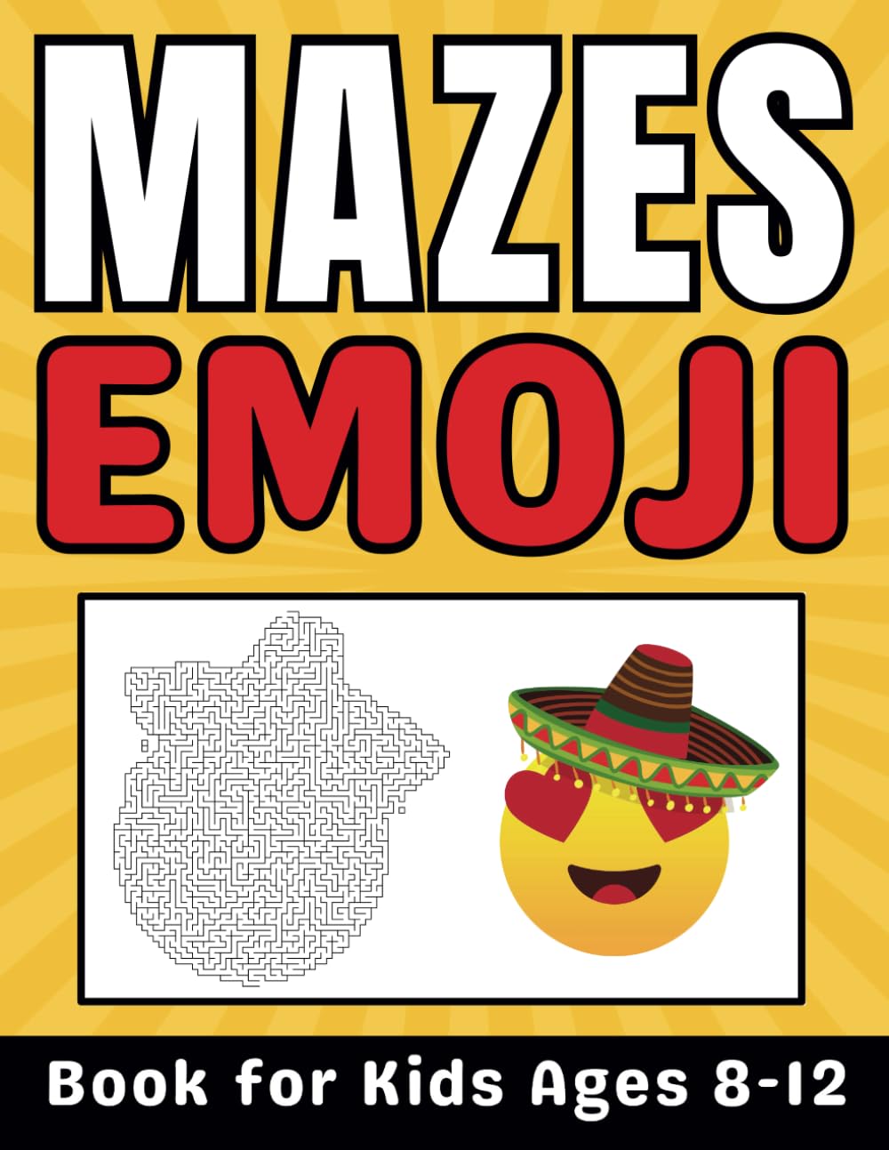 Emoji Gifts for Kids: Emoji Mazes for Kids Ages 8-12: 34 Fun and ...