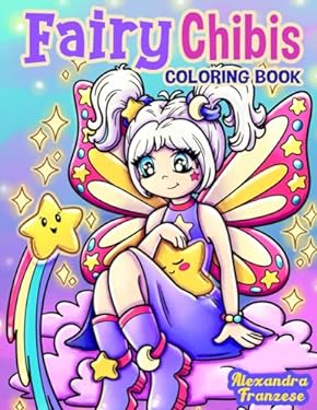 Fairy Chibis Coloring Book: Magical Chibi Characters to Color, Fun for ...