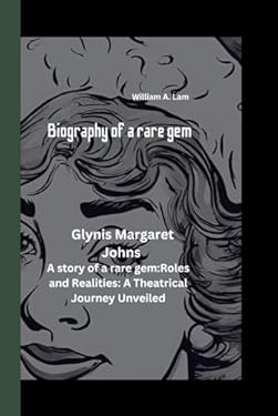 GLYNIS MARGARETE JOHNS: A story of a rare gem:Roles and Realities: A ...