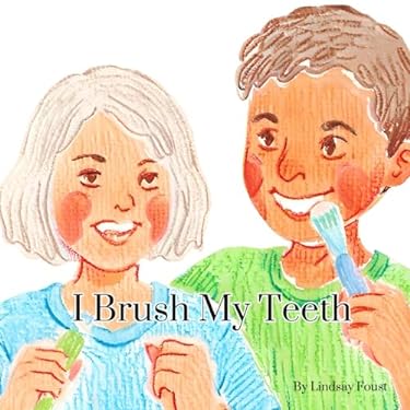 I Brush My Teeth | A Short Rhythmic Story For Toddlers To Encourage ...