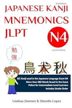 JAPANESE KANJI MNEMONICS JLPT N4 - Color Version: 181 Kanji Found in ...