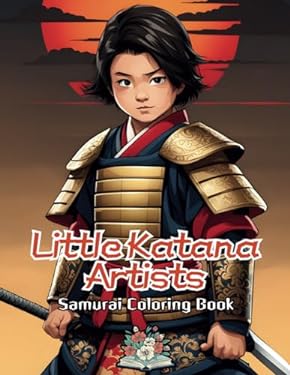 Little Katana Artists: Samurai Coloring Book book: 9798875803154
