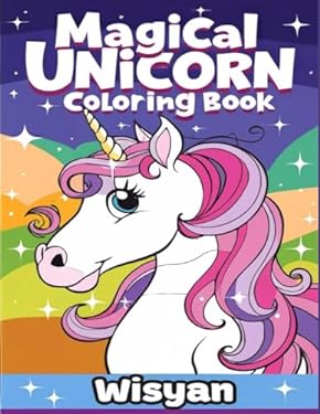 Magical Unicorn Coloring Book: A Fun and Creative Way to Relax and ...