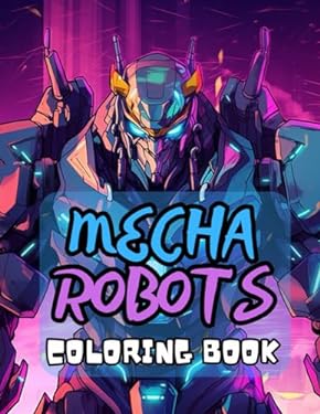 Mecha Robots Coloring Book: 40 Images | 8.5x11 | Mechs, Machines ...