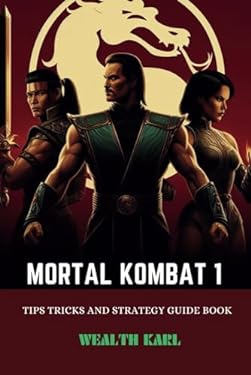 Mortal Kombat 1: Tips Tricks and Strategy Guide Book (Strategy Guide ...