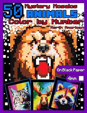 Mystery Mosaics Color by Number: 50 North American Animals: Color by ...