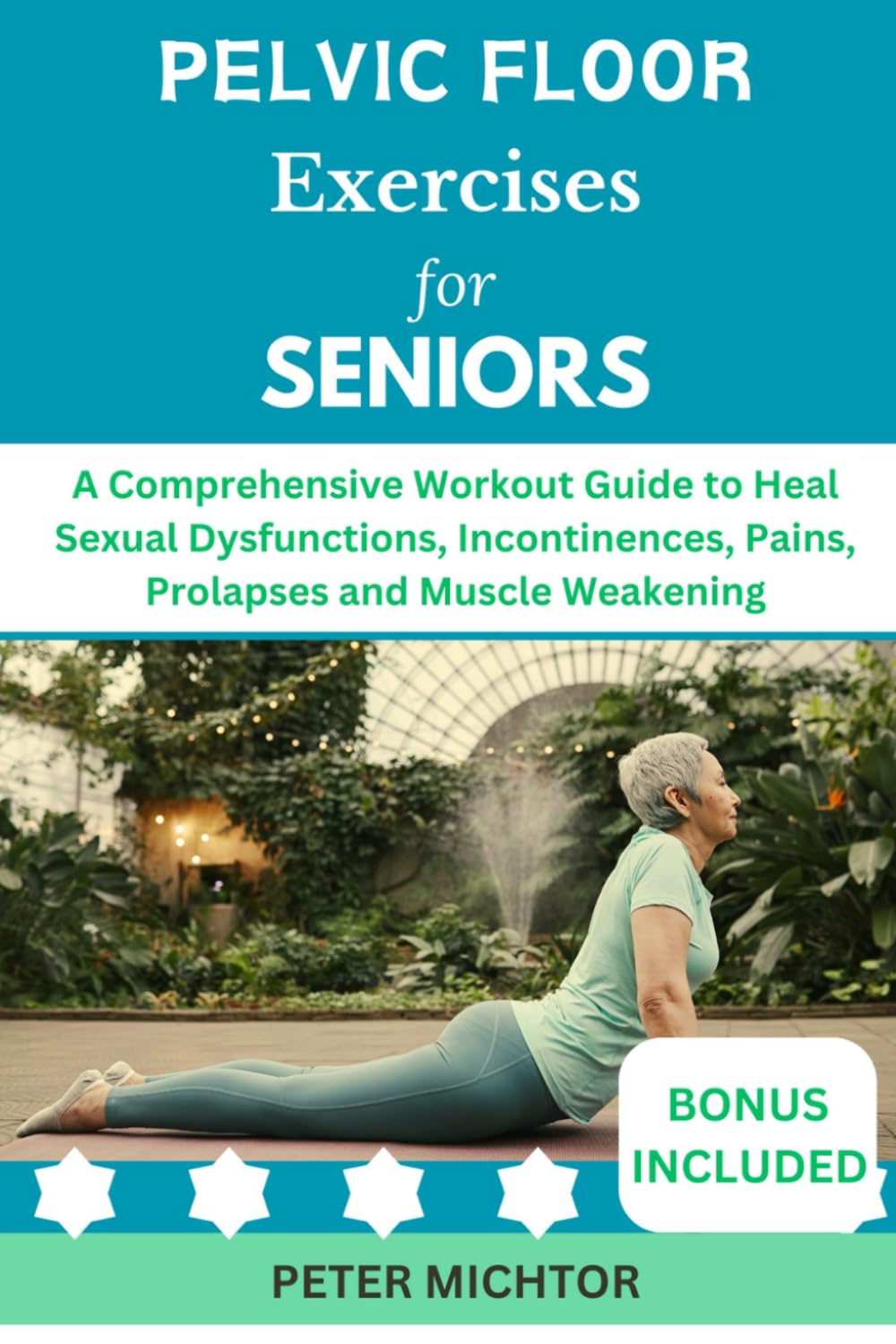 Pelvic Floor Exercises for Seniors: A Comprehensive Workout Guide to ...
