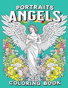 Portraits of Angels Coloring Book: Inspirational Gifts of Spiritual ...