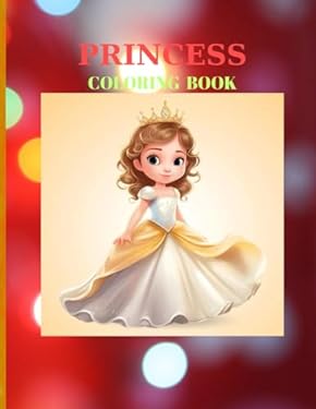 Princess Coloring Book: Pages 100 (Sheets 50), - for Girls Ages 4-8 ...