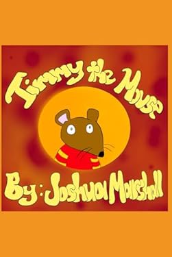 Timmy the Mouse book by Joshua Marshall: 9798873644834