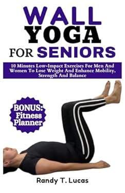 WALL YOGA FOR SENIORS: 10 Minutes Low-Impact Exercises For Men And ...