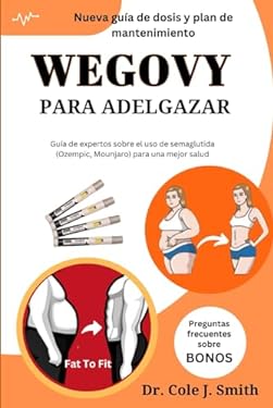 WEGOVY PARA ADELGAZAR: GUÍA EXPERTA SOBRE EL USO DE SEMAGLUTIDA ...