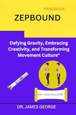 ZEPBOUND: Defying Gravity, Embracing Creativity, and Transforming ...