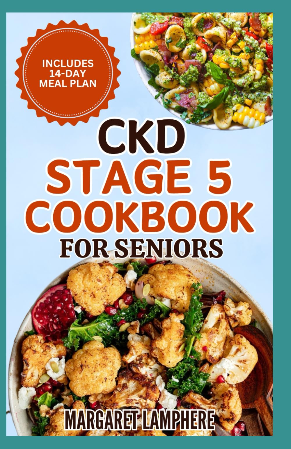 CKD Stage 5 Cookbook for Seniors: Tasty Low Sodium Low Potassium Diet ...