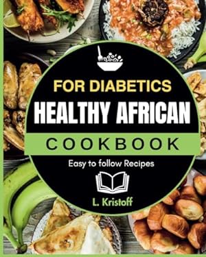 HEALTHY AFRICAN COOKBOOK: FOR DIABETICS book: 9798889409335
