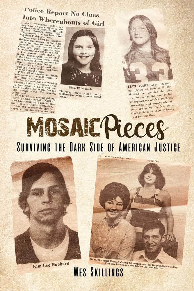 Mosaic Pieces : Surviving the Dark Side of American Justice book by Wes ...