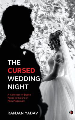 The Cursed Wedding Night: A Collection of English Poems in the Era of ...