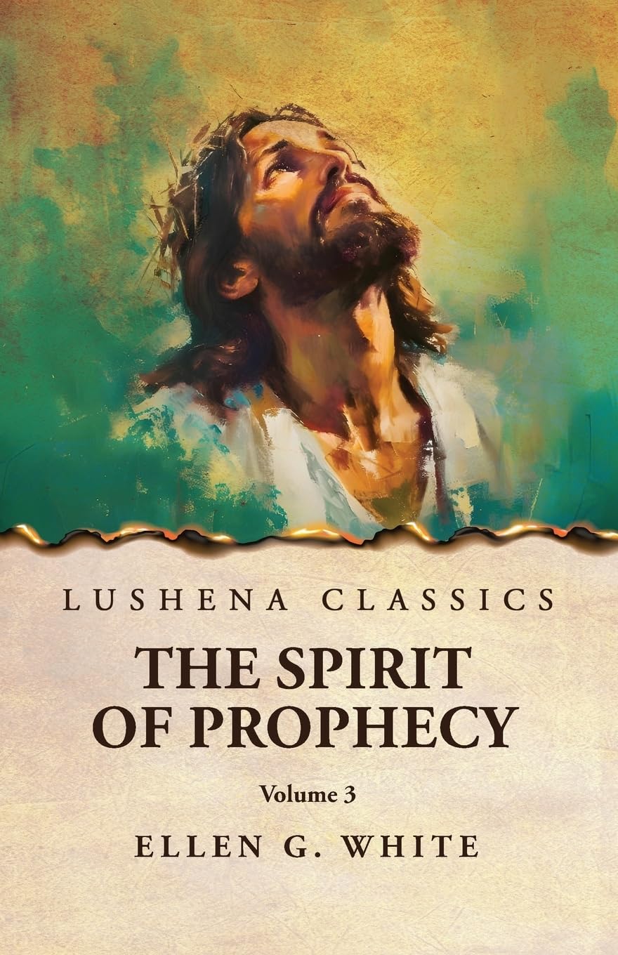 The Spirit of Prophecy Vol 3 book: 9798897180875