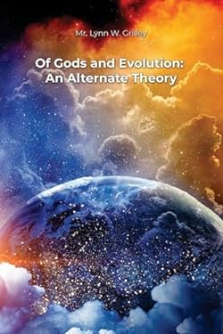 Of Gods and Evolution: An Alternate Theory book: 9798890273246