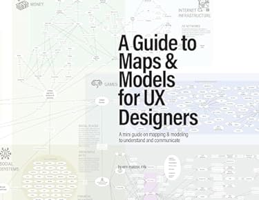 A Guide to Maps & Models for UX Designers : A Mini Guide on Mapping ...