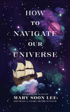 How to Navigate Our Universe book: 9798988592211