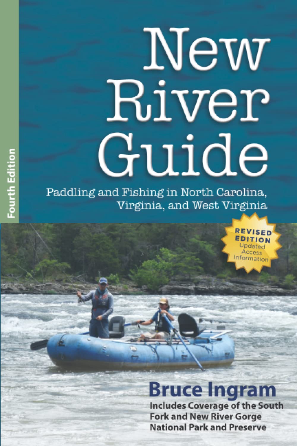 New River Guide : Paddling and Fishing in North Carolina, Virginia, and ...