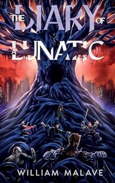 The Diary Of A Lunatic book: 9798989052905