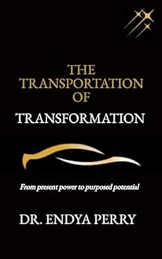 The Transportation of Transformation: From present power to purposed ...