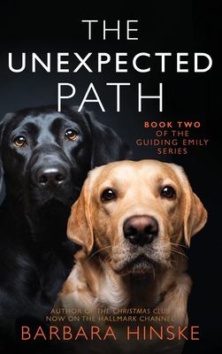The Unexpected Path : Book Two of the Guiding Emily Series book ...