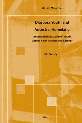 Diaspora Youth and Ancestral Homeland : British Pakistani /Kashmiri ...