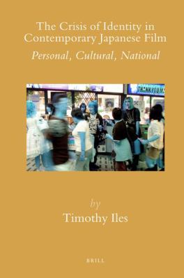 The Crisis of Identity in Contemporary Japanese Film : Personal ...