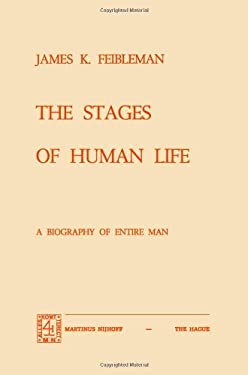 The Stages of Human Life : A Biography of Entire Man book by James K ...