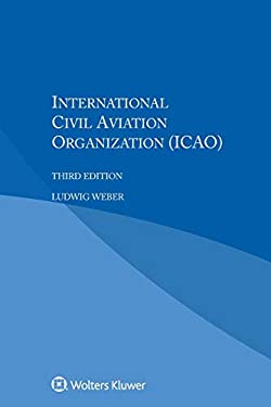 International Civil Aviation Organization (ICAO) book by Ludwig Weber ...