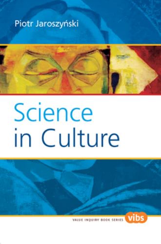 Science in Culture : Translated from the Polish by Hugh Mcdonald used ...