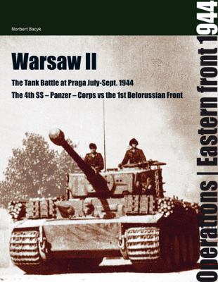 Warsaw II : The Tank Battle at Praga July-Sept 1944 - The 4th SS ...