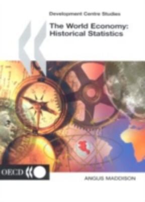 The World Economy, Historical Statistics used book by Angus Maddison ...