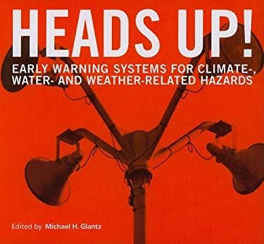 Heads Up! : Early Warning Systems for Climate-, Water- and Weather ...