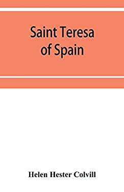 Saint Teresa of Spain book by Helen Hester Colvill: 9789353952570
