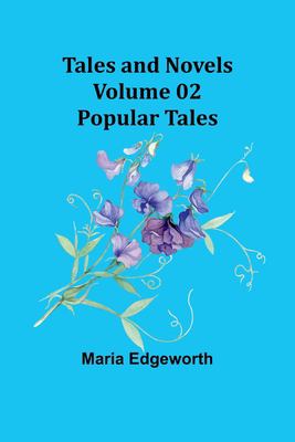 Tales and Novels - Volume 02 Popular Tales book: 9789357912099