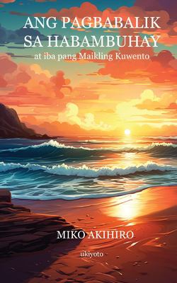 Ang Pagbabalik sa Habambuhay (Filipino Edition) book: 9789362691798