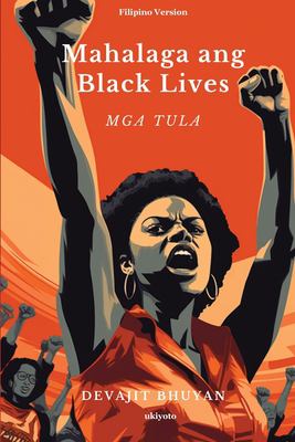 Mahalaga ang Black Lives Mga Tula (Filipino Edition) book: 9789360166960