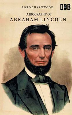 Abraham Lincoln book by Delhi Open Books: 9789389847215
