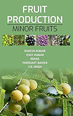 Fruit Production: A Practical Manual (Minor Fruits) copy: 9789389130171