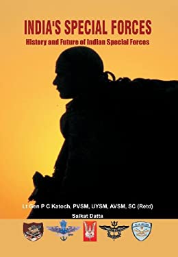 India's Special Forces : History and Future of Indian Special Forces ...